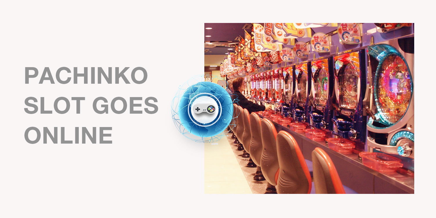 Pachinko slot goes online